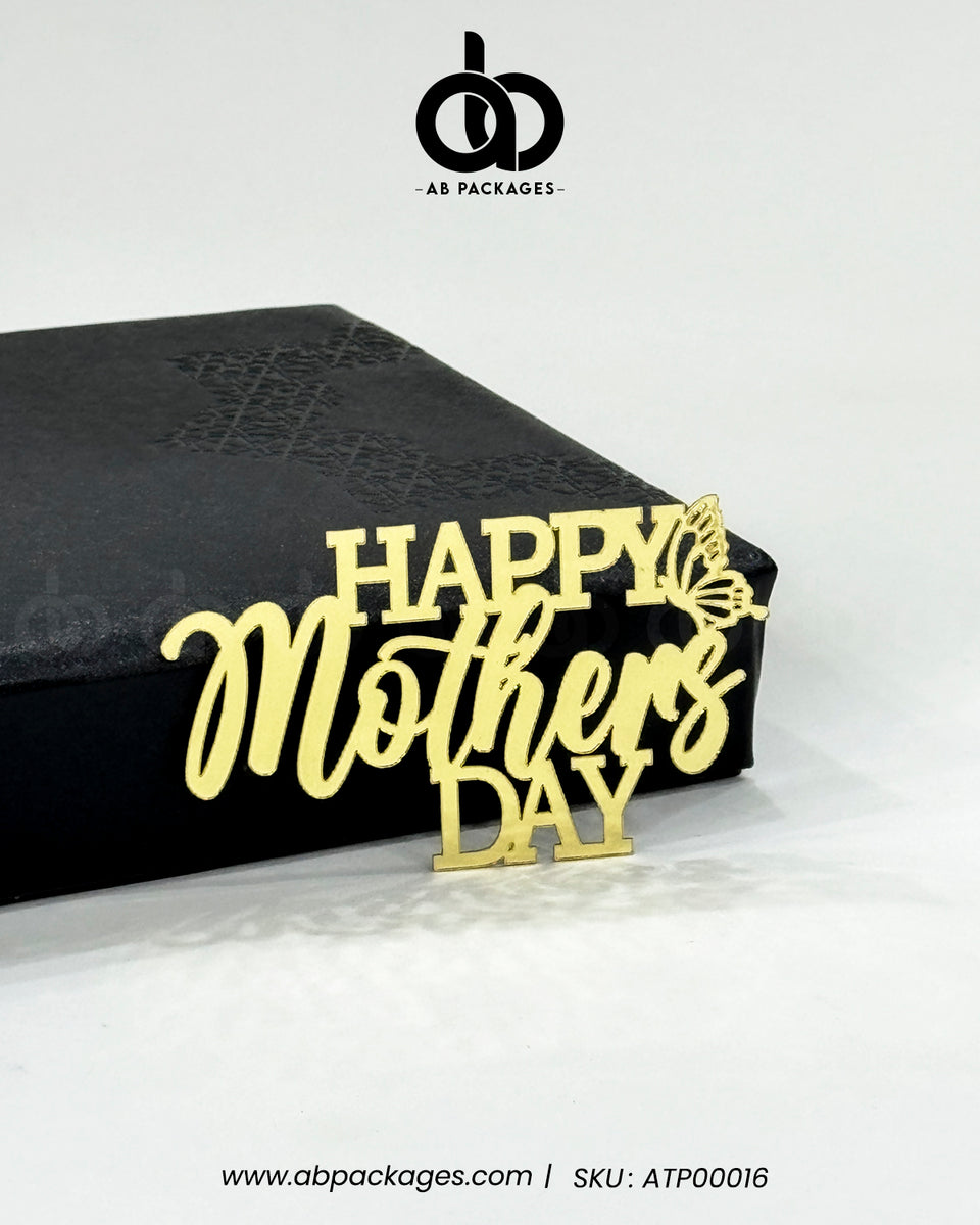Mother's Day New Topper – AB PACKAGES