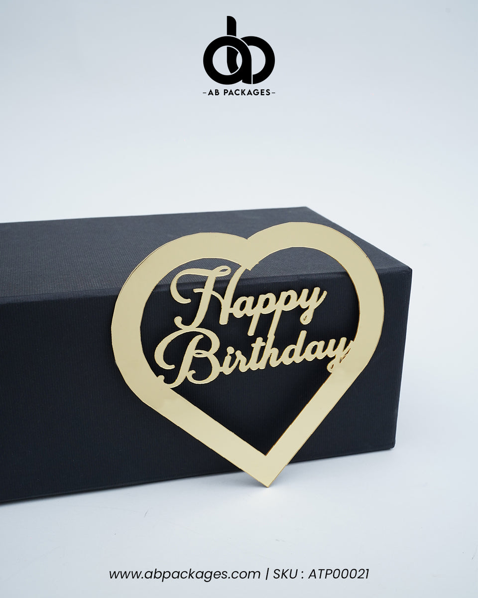 Heart Shape Happy Birthday Acrylic Topper – AB PACKAGES